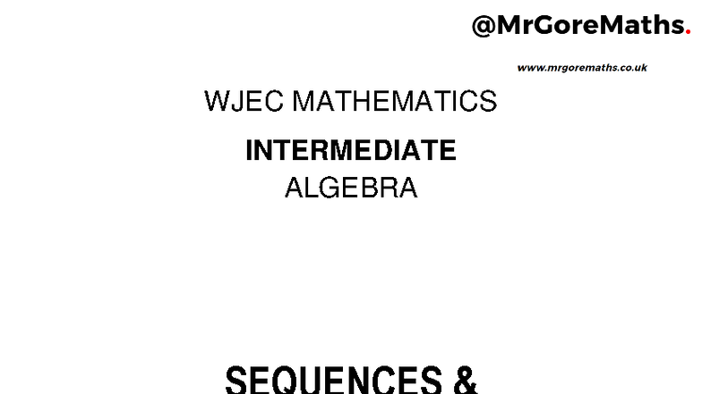 WJEC MATHEMATICS INT ALGEBRA SEQUENCES Nth TERM NOTES - Studocu