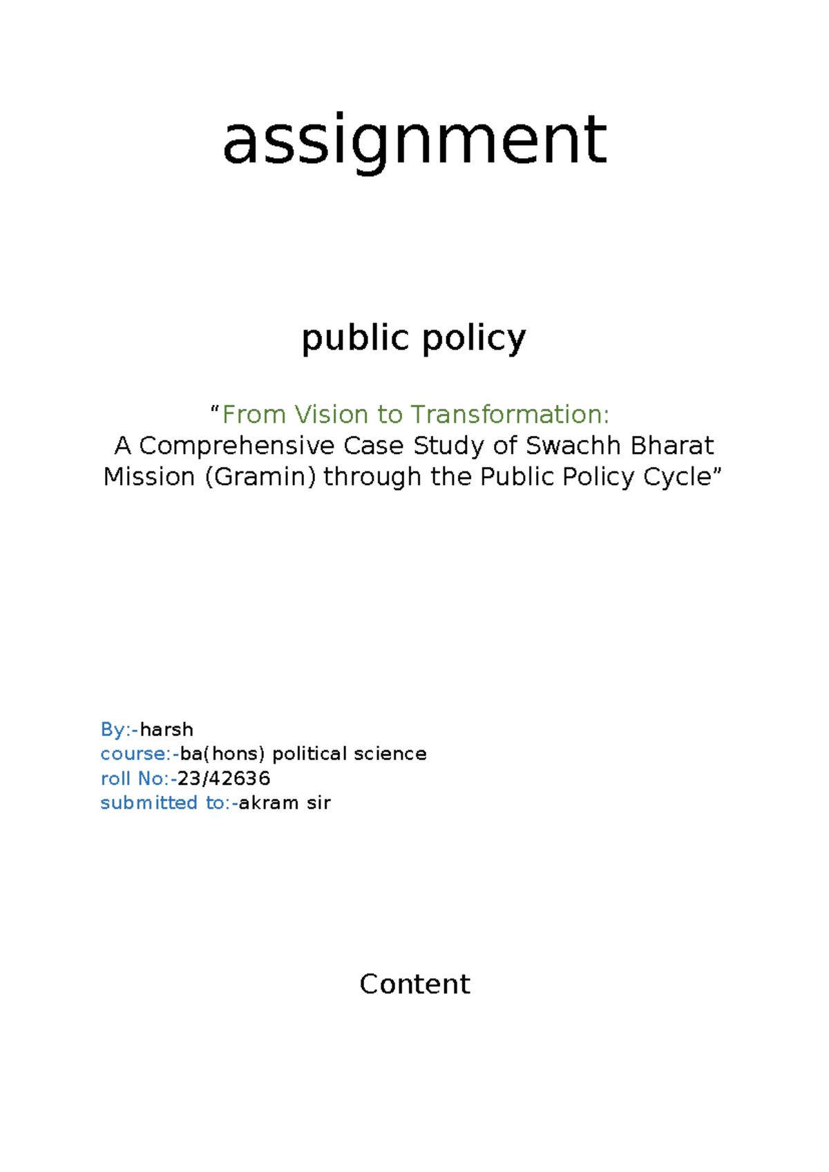 Public Policy Assignment: Case Study on Swachh Bharat Mission (Gramin ...