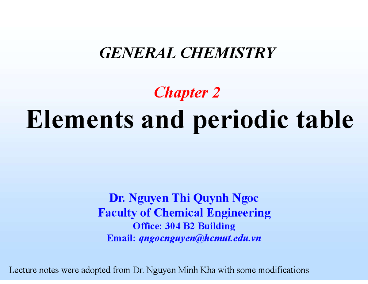 GENERAL CHEMISTRY Chapter 2: Elements & Periodic Table Notes - Studocu