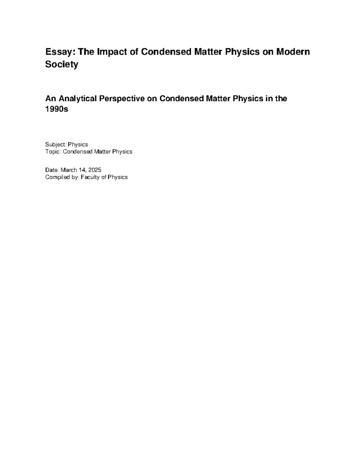 PHYS 301: Essay on the Societal Impact of Condensed Matter Physics ...