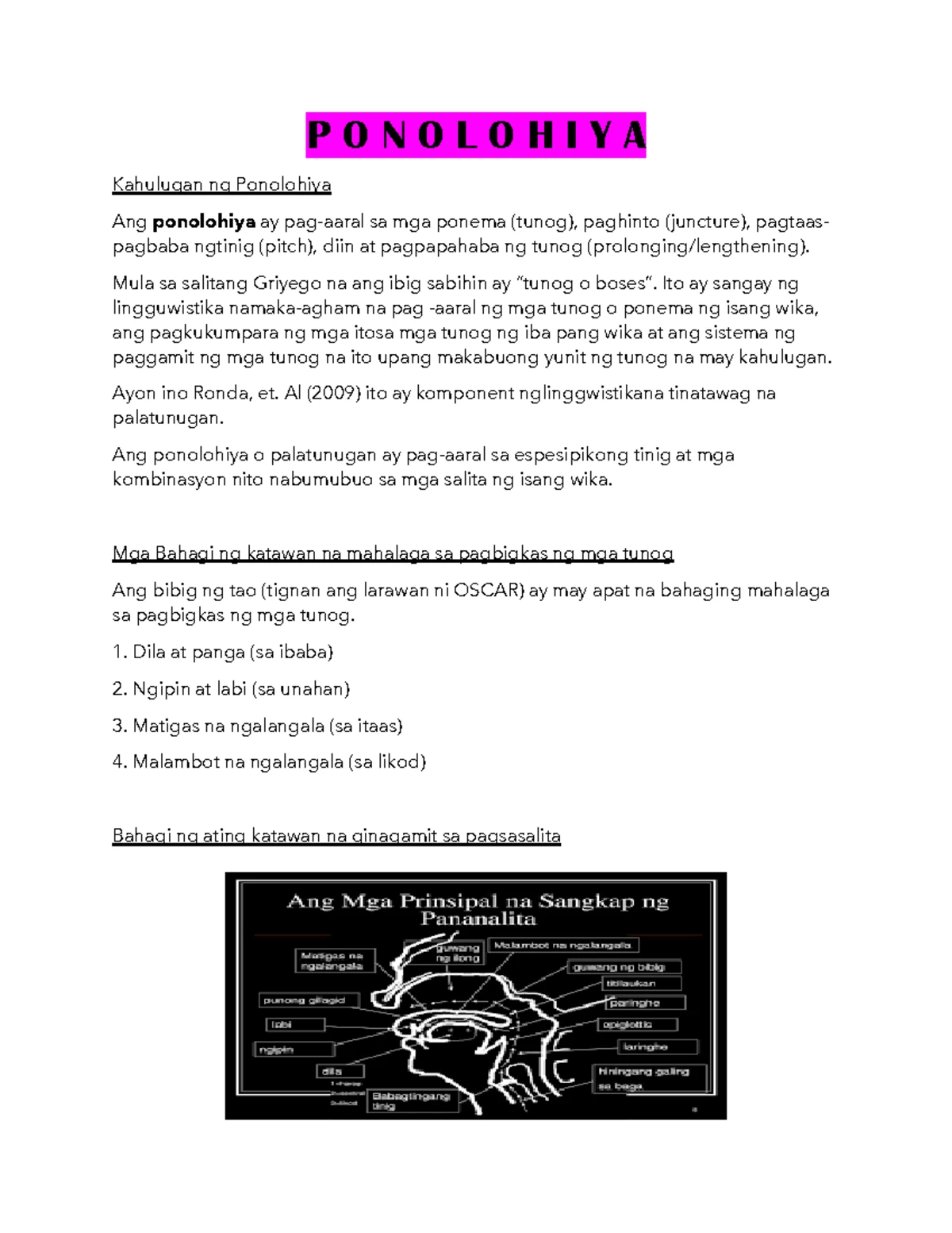 Ponolohiya - P O N O L O H I Y A Kahulugan ng Ponolohiya Ang ponolohiya ay pag-aaral sa mga ...