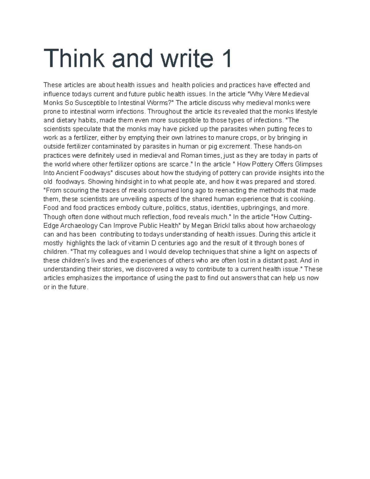 Think and write 1 - In the article "Why Were Medieval Monks So ...