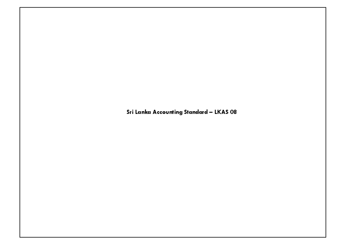 LKAS 08, 16 & 2: Comprehensive Overview of Accounting Policies ...