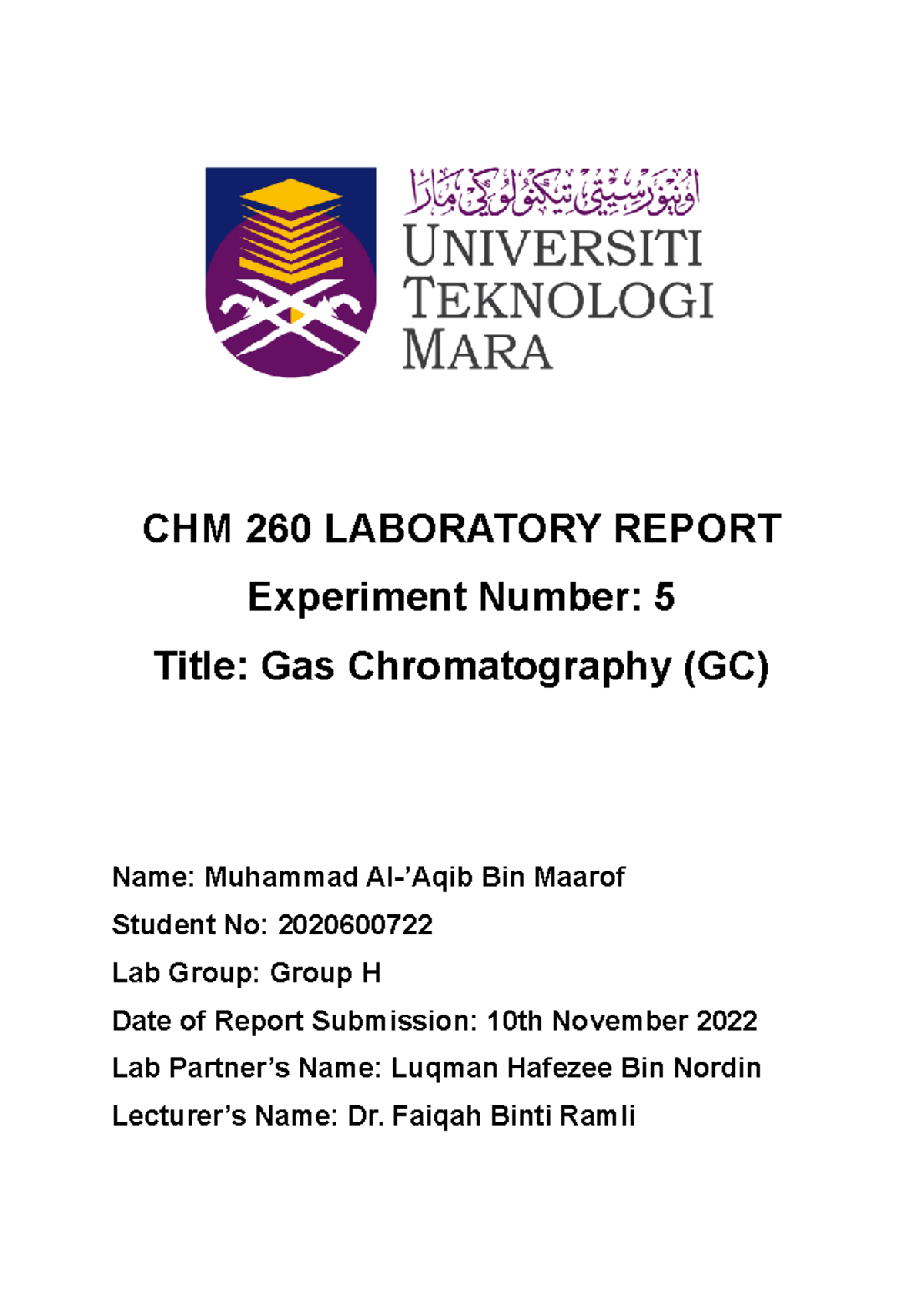 CHM260 Experiment 5 - CHM 260 LABORATORY REPORT Experiment Number: 5 ...