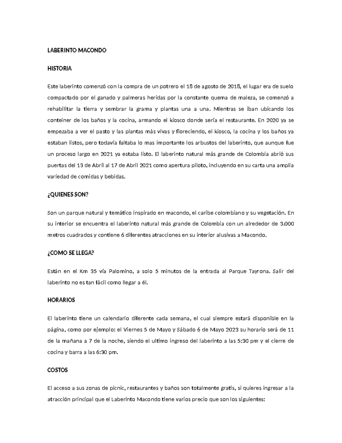 Laberinto Macondo: Historia, Atracciones y Horarios 2023 - Studocu
