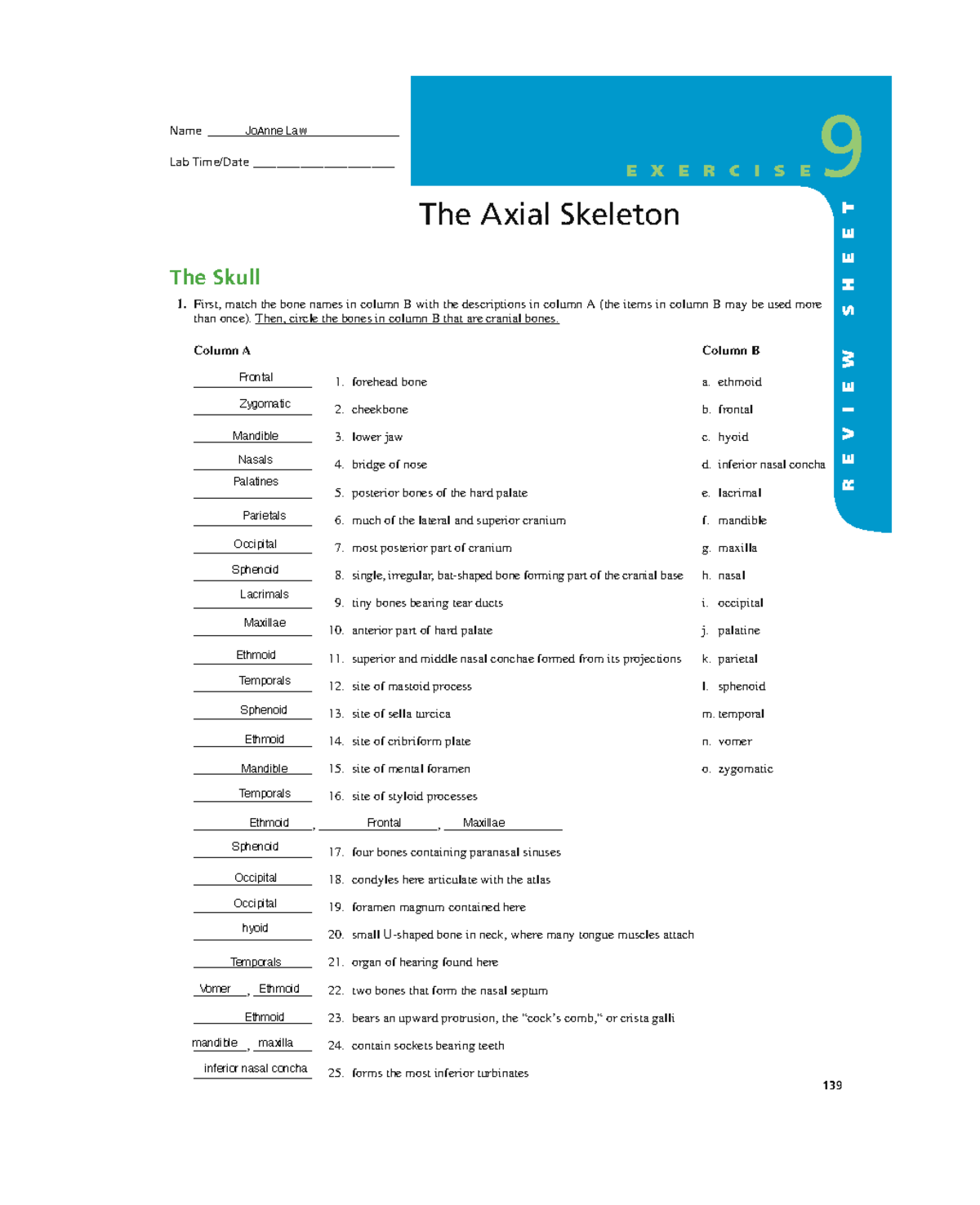 Ex 9 - Lab assignment - 139 9 The Skull First, match the bone names in ...