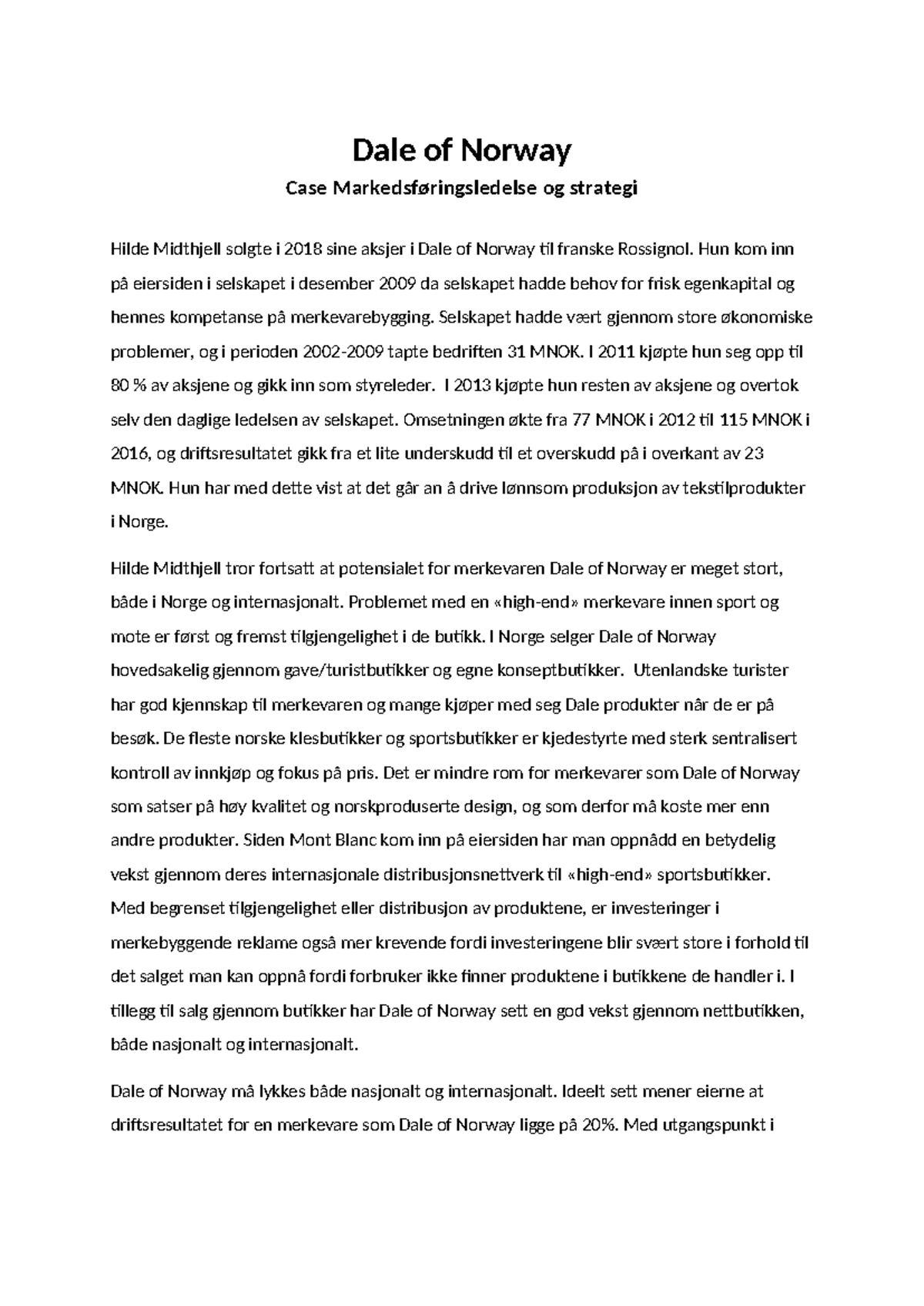 Dale of Norway Case Study: Markedsføringsstrategi 2024-2025 - Studocu