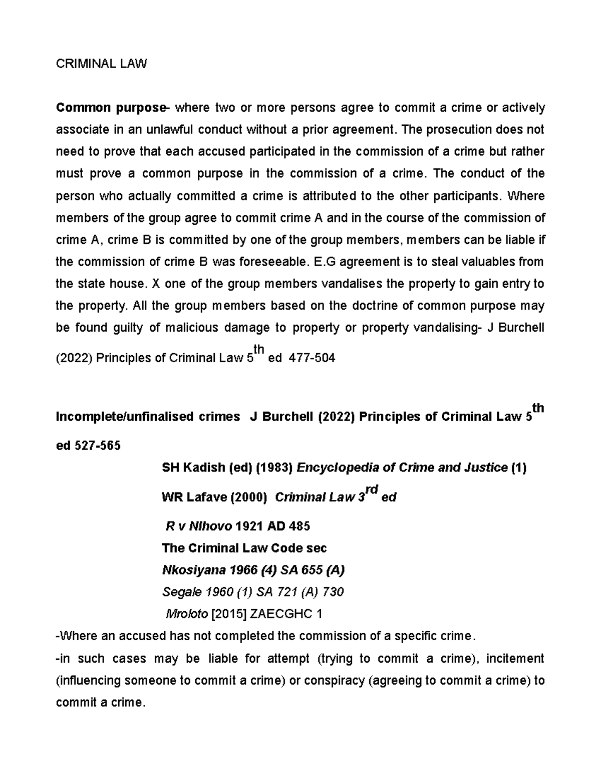 CRIMINAL LAW: Incomplete Crimes and Common Purpose Analysis - Studocu