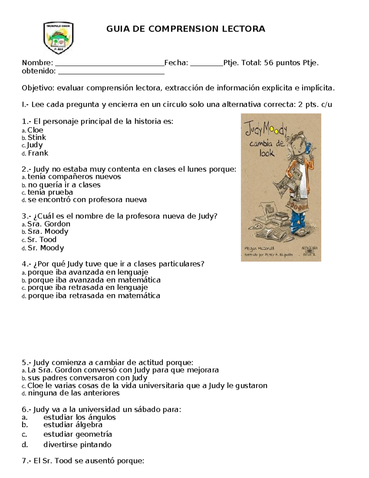 GUIA DE COMPRENSION LECTORA - Libro Judy Moody (Ptje. Total: 56) - Studocu