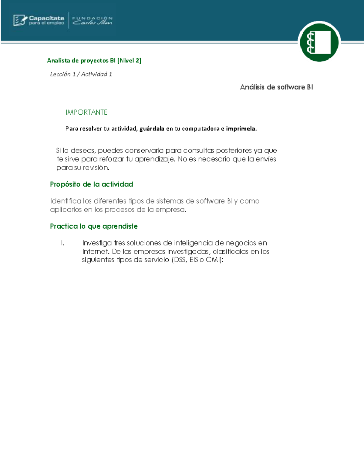 3A Analista de Proyectos Nivel 2: Lección 1 - Actividad 1 BI - Studocu