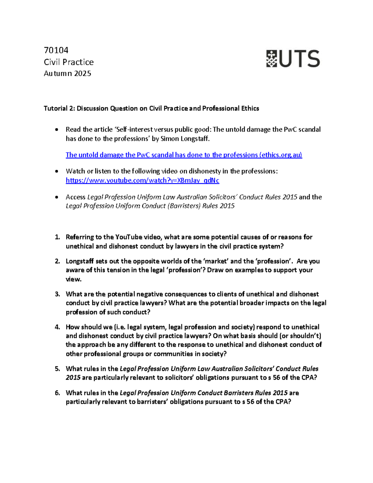70104 Civil Practice Tutorial 2 Discussion Questions on Ethics - Studocu