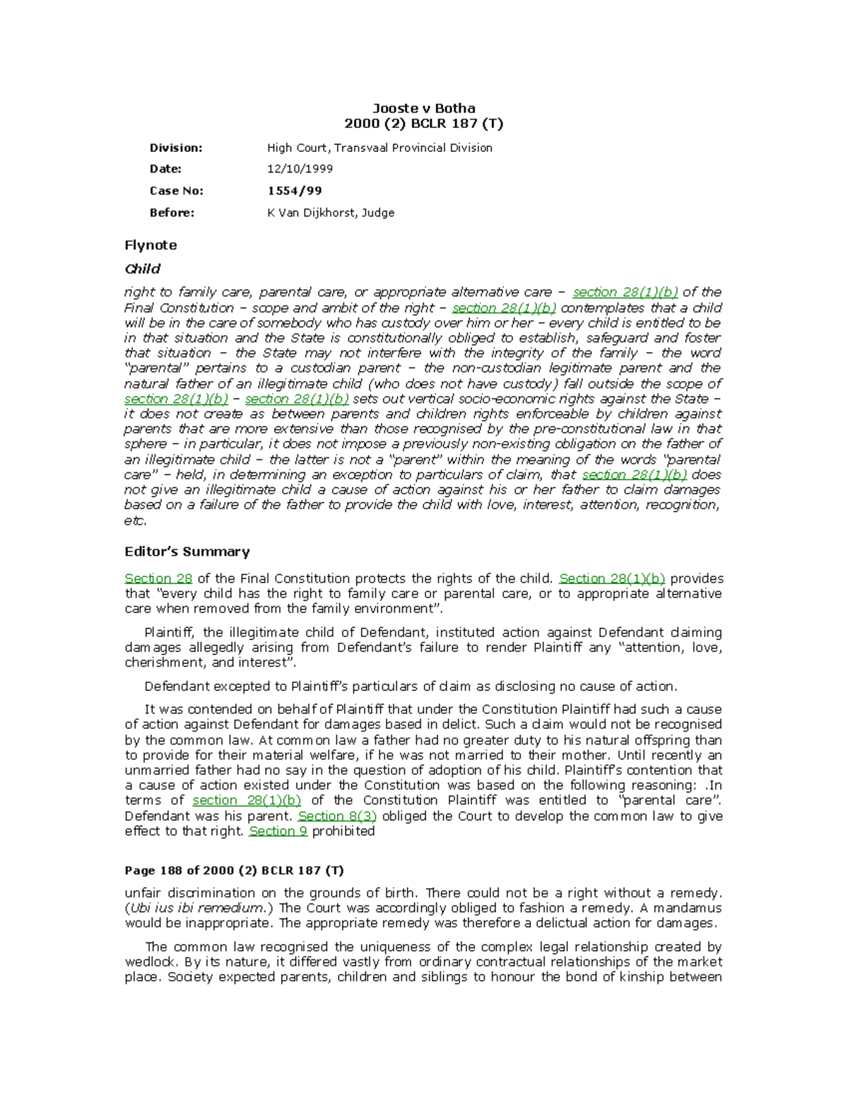 Jooste v Botha - case law - Jooste v Botha 2000 (2) BCLR 187 (T ...