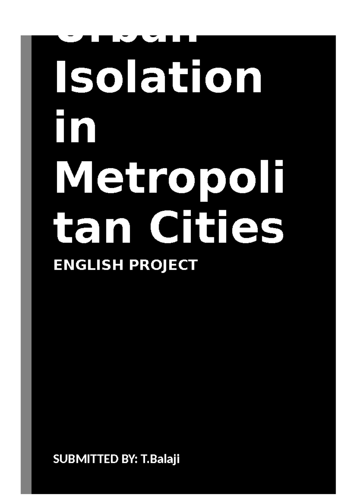 Isolation in Metropolitan Cities: A Psychological Study (ENG Project ...