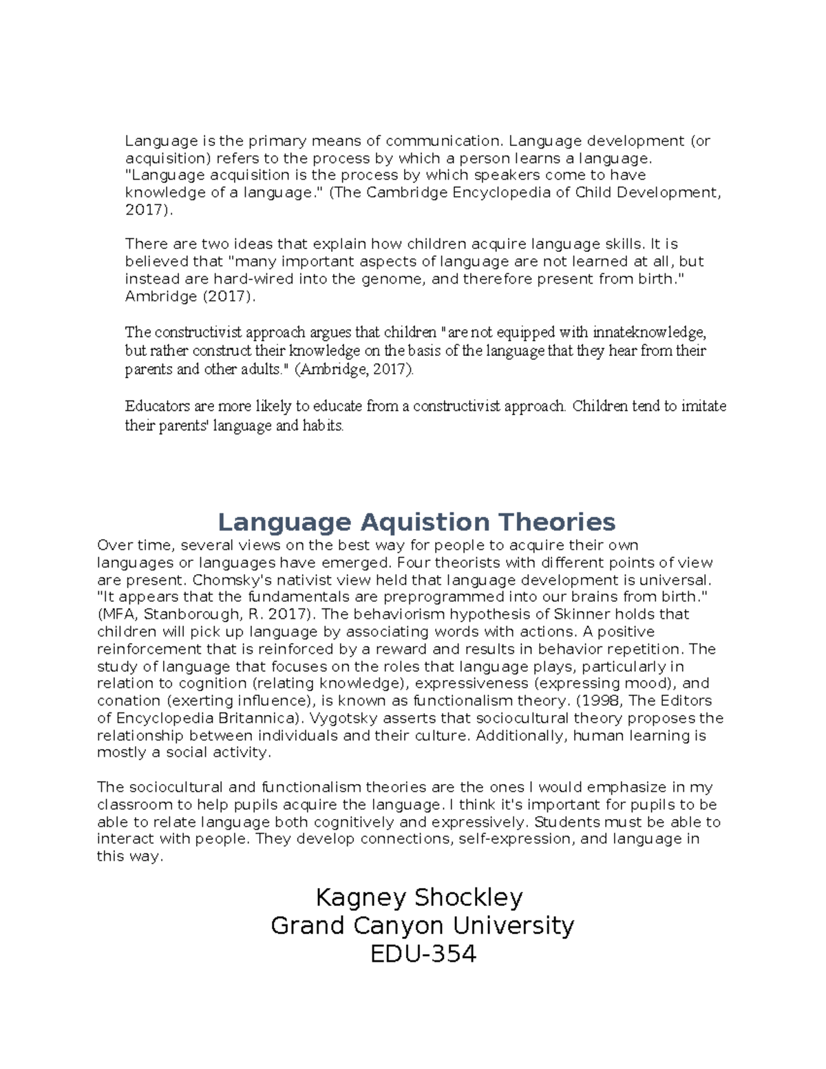 Pamphlet information - Language is the primary means of communication. Language development (or ...