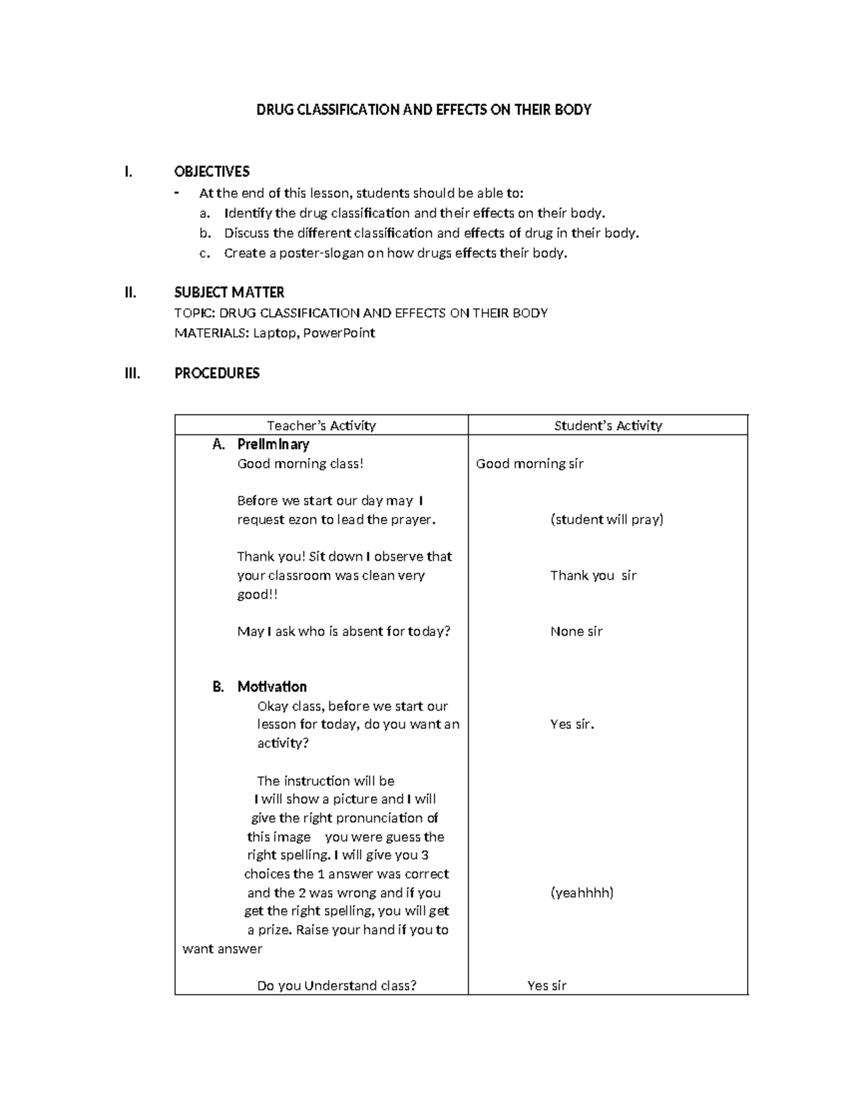 DRUG CLASSIFICATION AND THEIR EFFECTS ON THE BODY - LESSON NOTES - Studocu