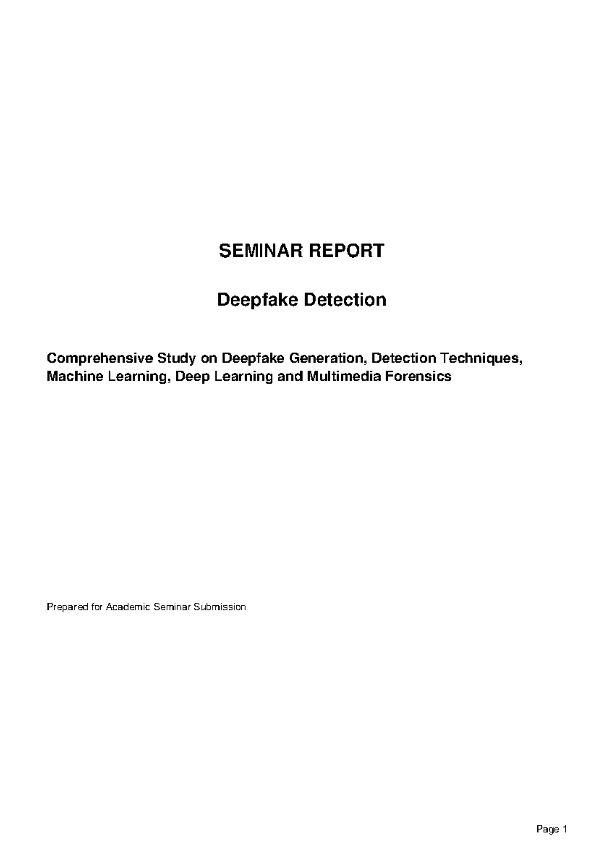 SEMINAR REPORT: Comprehensive Study on Deepfake Detection Techniques ...