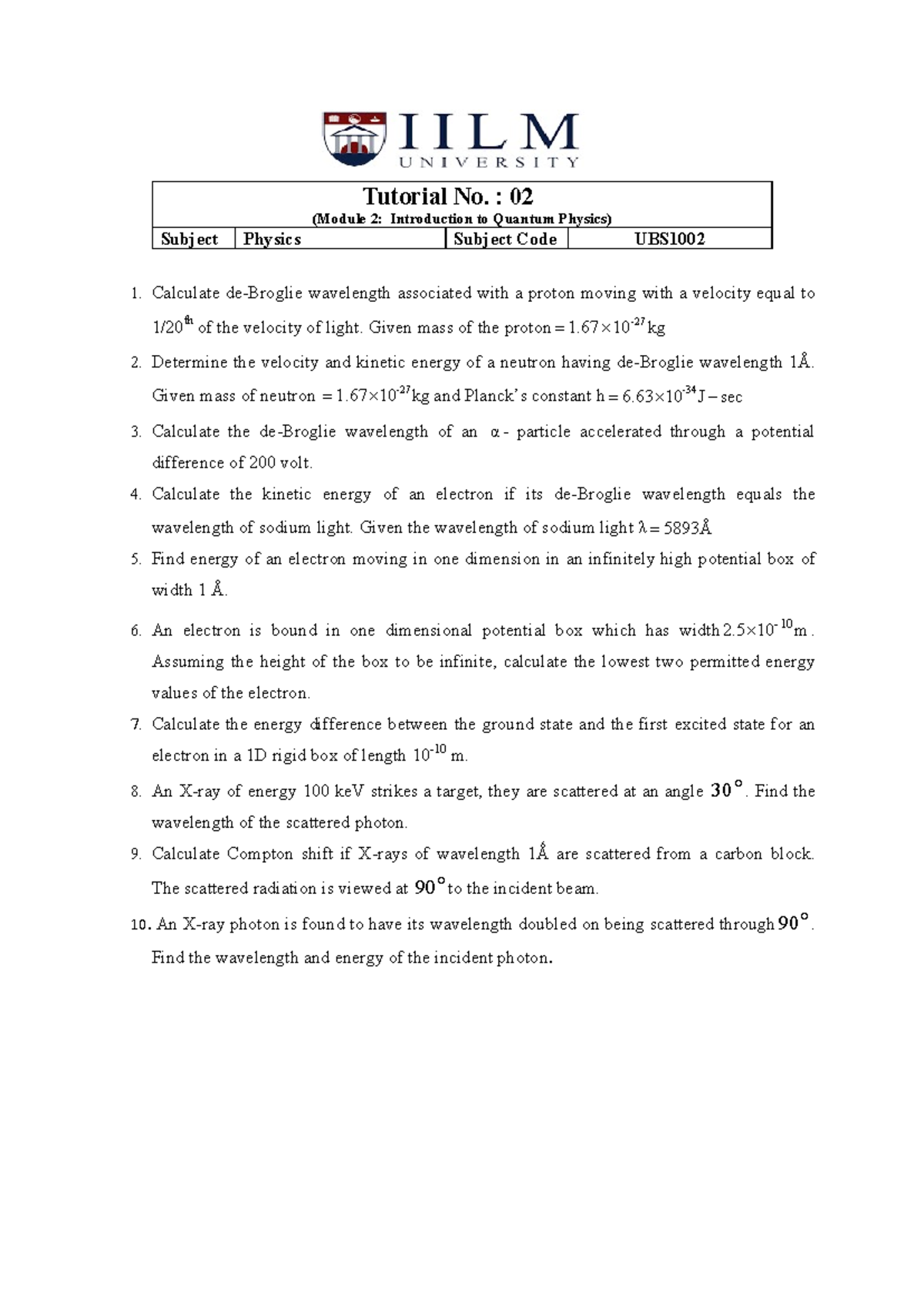 Tutorial 02: Quantum Physics Numericals (UBS1002) - Studocu