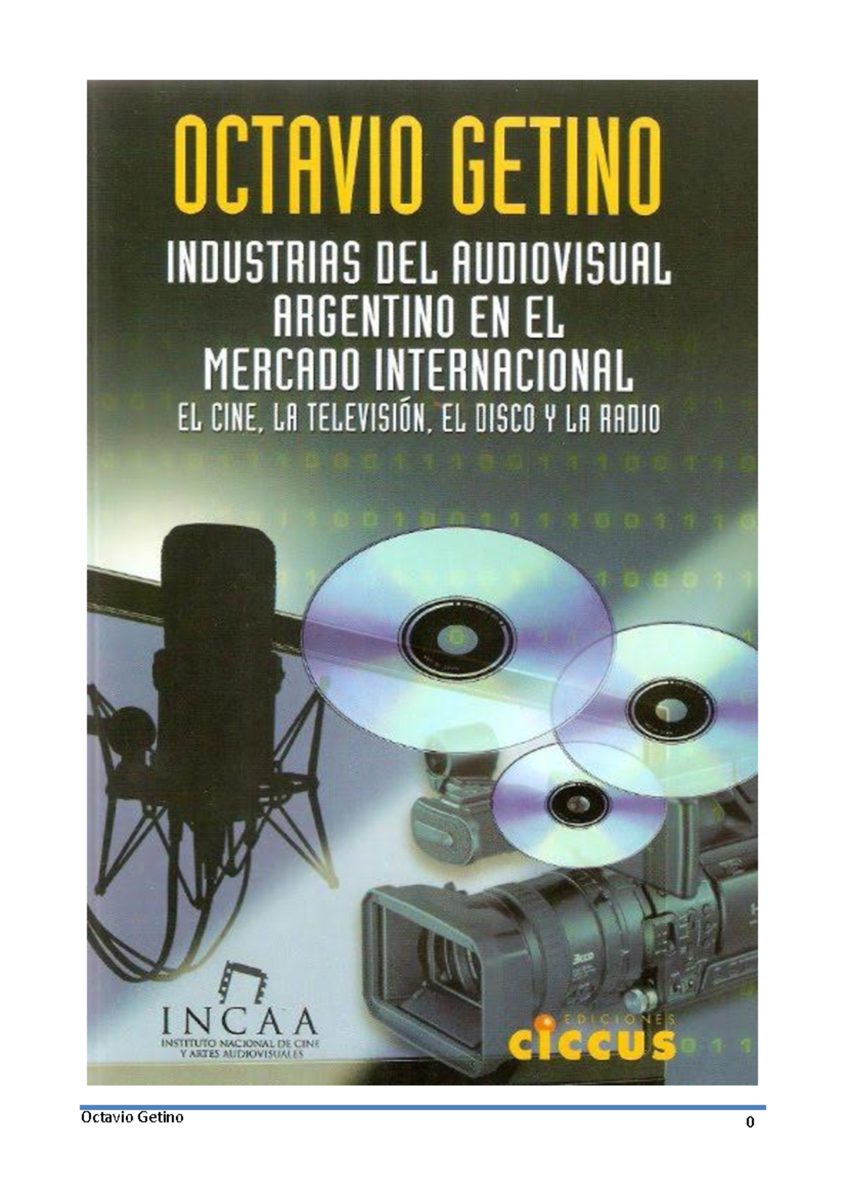 (Uni. 4) Getino, Octavio - Contexto y características de las industrias ...