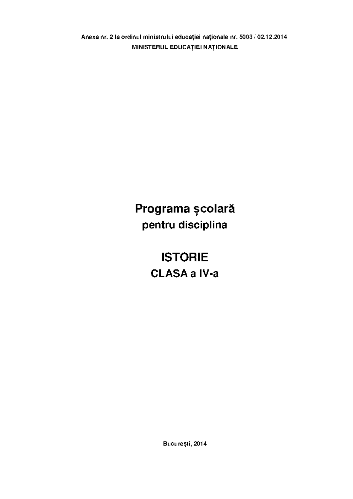 Programa școlară de Istorie pentru Clasa a IV-a - 2014 - Studocu