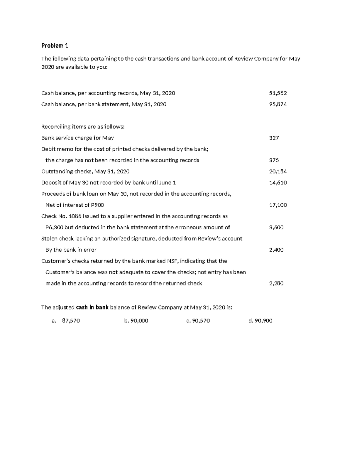 Bank Reconciliation problems - Problem 1 The following data pertaining ...