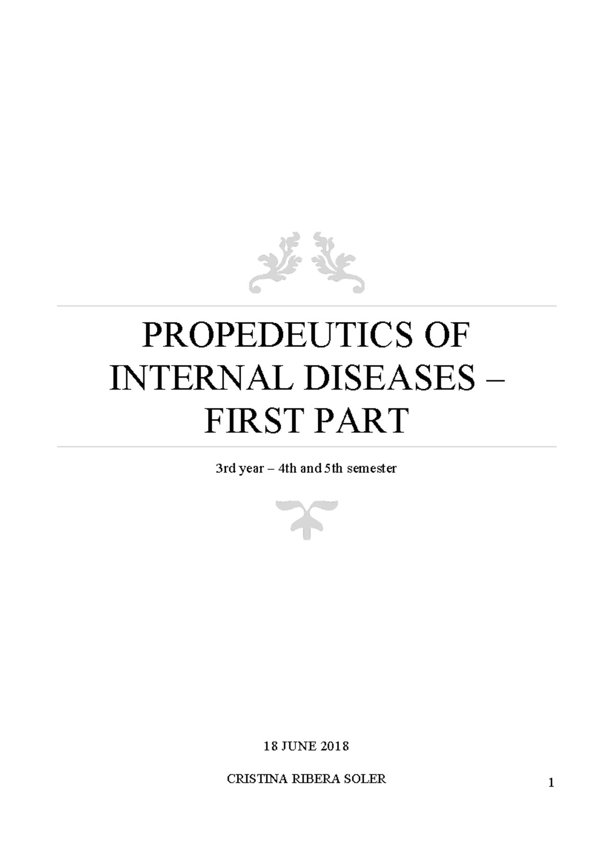 Internal Diseases Propedeutics – First Part Overview (3rd Year) - Studocu