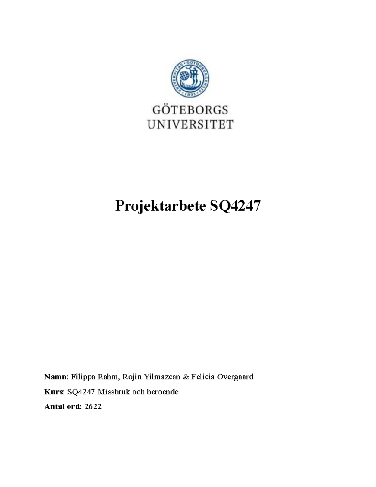Projektarbete SQ4247: Utredning av Alkoholmissbruk och Vårdinsatser ...