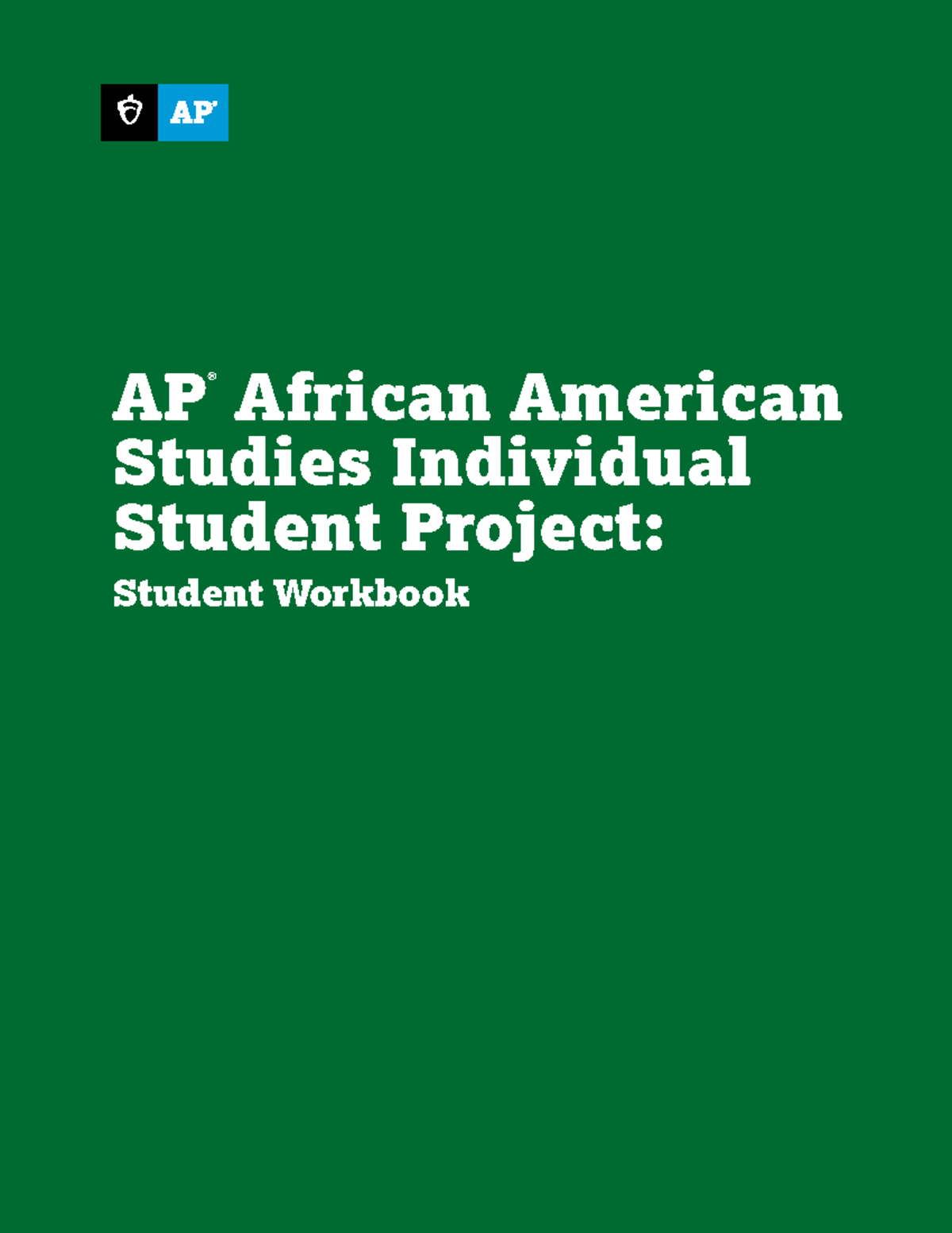 AP African American Studies AY25 Individual Student Project Workbook ...