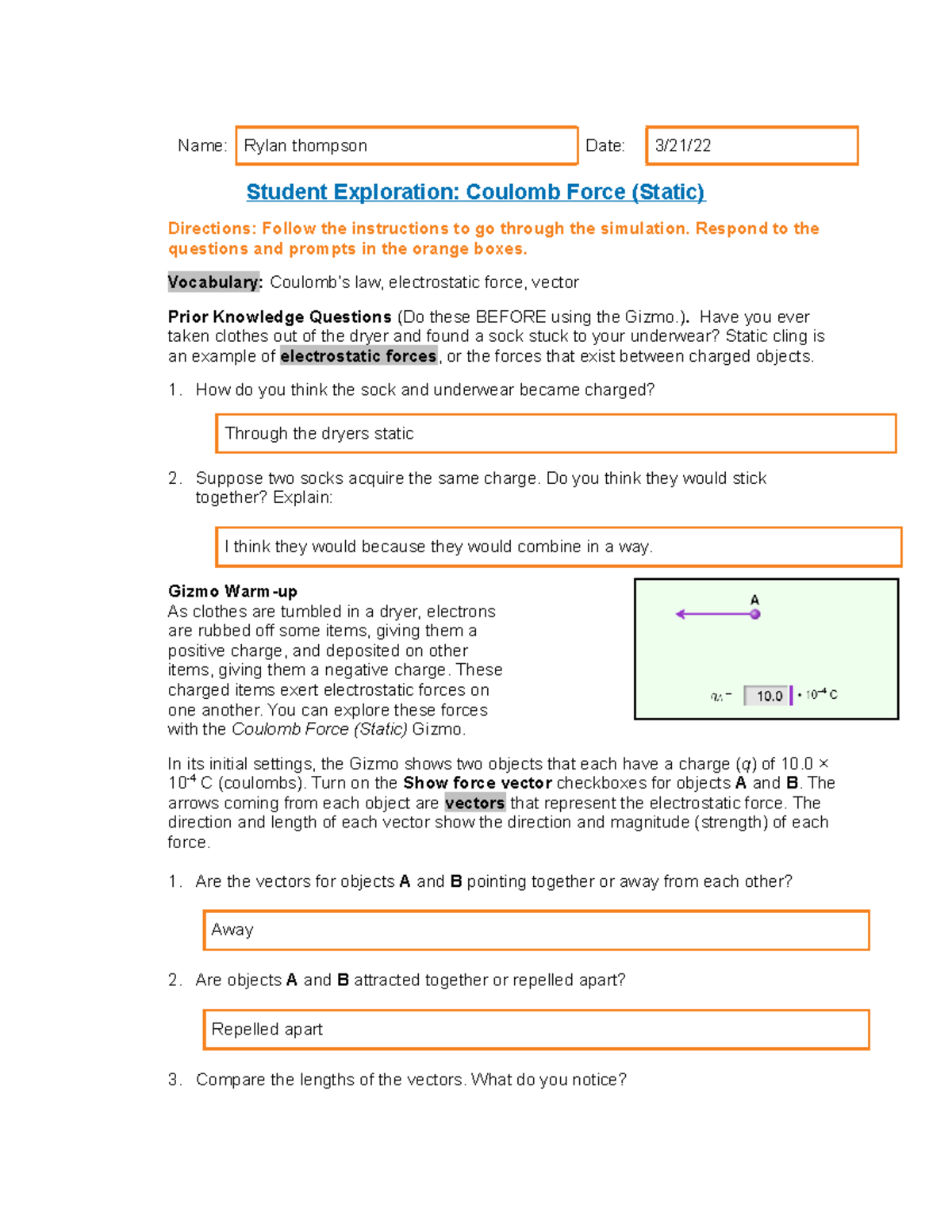Rylan Thompson - Lab 17 Coulomb Force - Name: Rylan thompson Date ...
