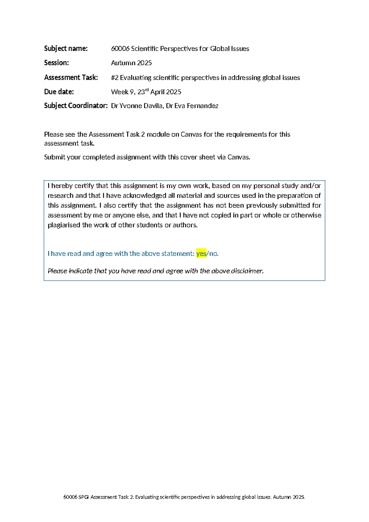 SPGI Assessment Task 2: Evaluating Scientific Perspectives on Global ...