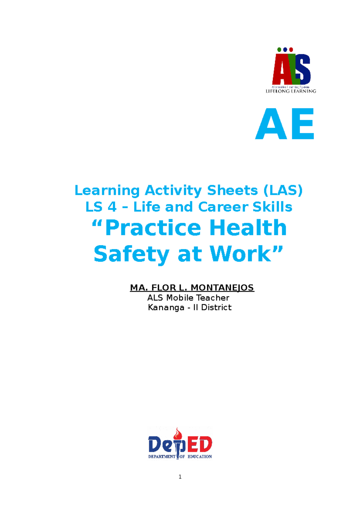 Done-Montenejos-LS4 LAS (Practice Safety at Work) - AE Learning Activity Sheets (LAS) LS 4 ...