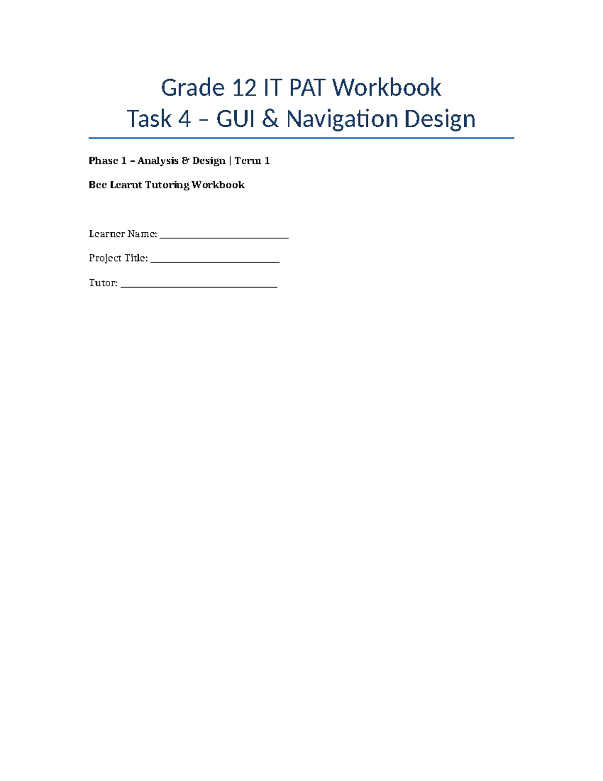 Grade 12 IT PAT Task 4: GUI Navigation Design Workbook - Studocu