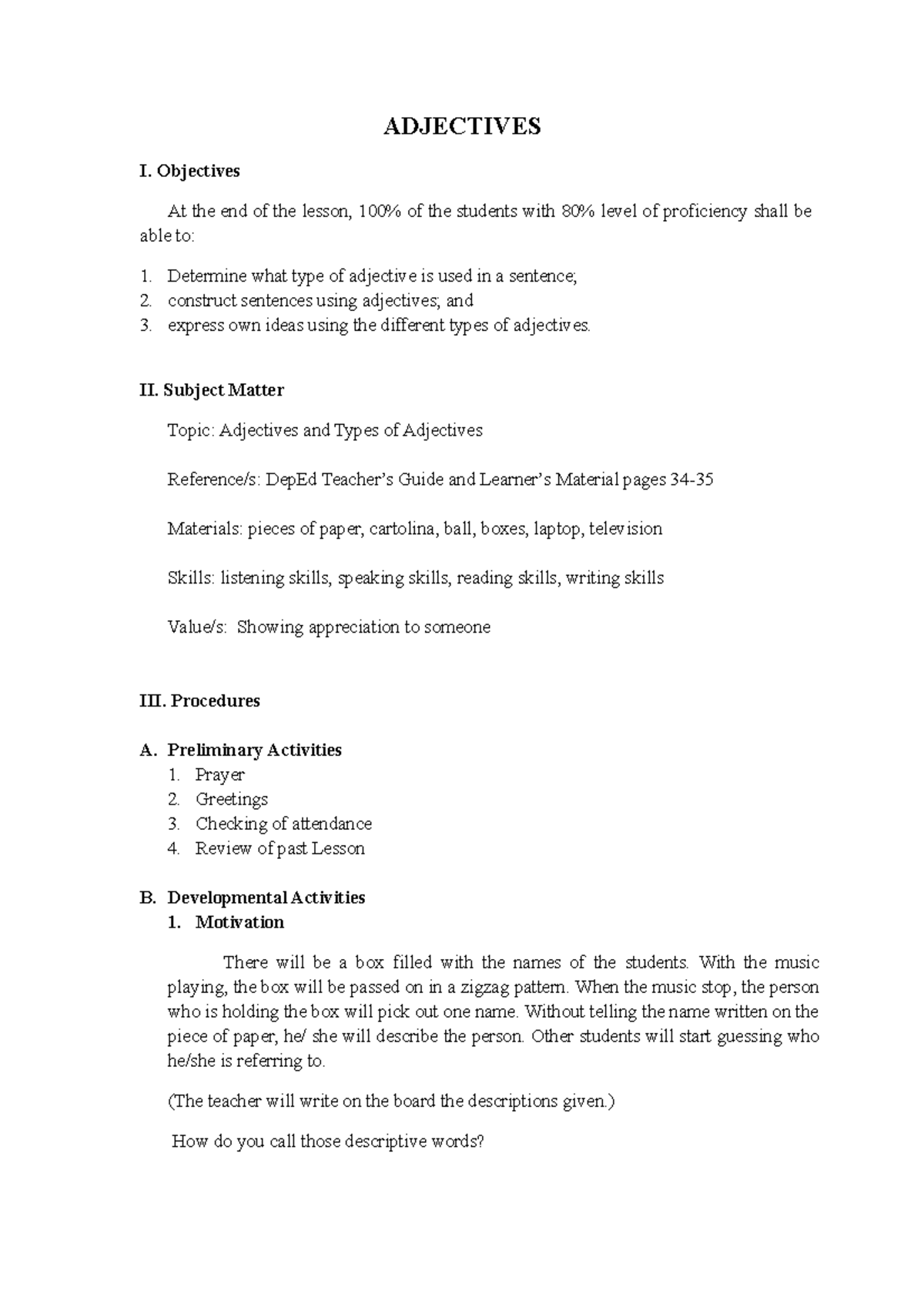Adjectives Lesson PLAN - ADJECTIVES I. Objectives At the end of the ...
