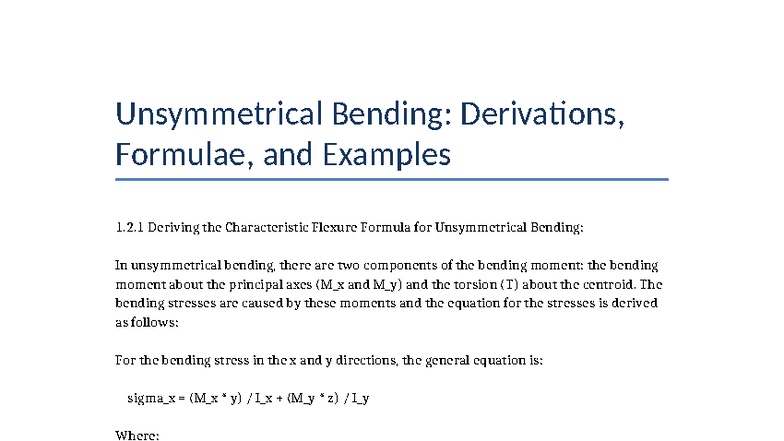 Unsymmetrical Bending Concepts: Derivations & Examples for ME 101 - Studocu