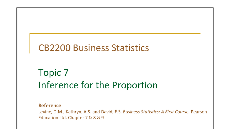 CB2200 Business Statistics: Topic 7 - Inference for Proportions - Studocu