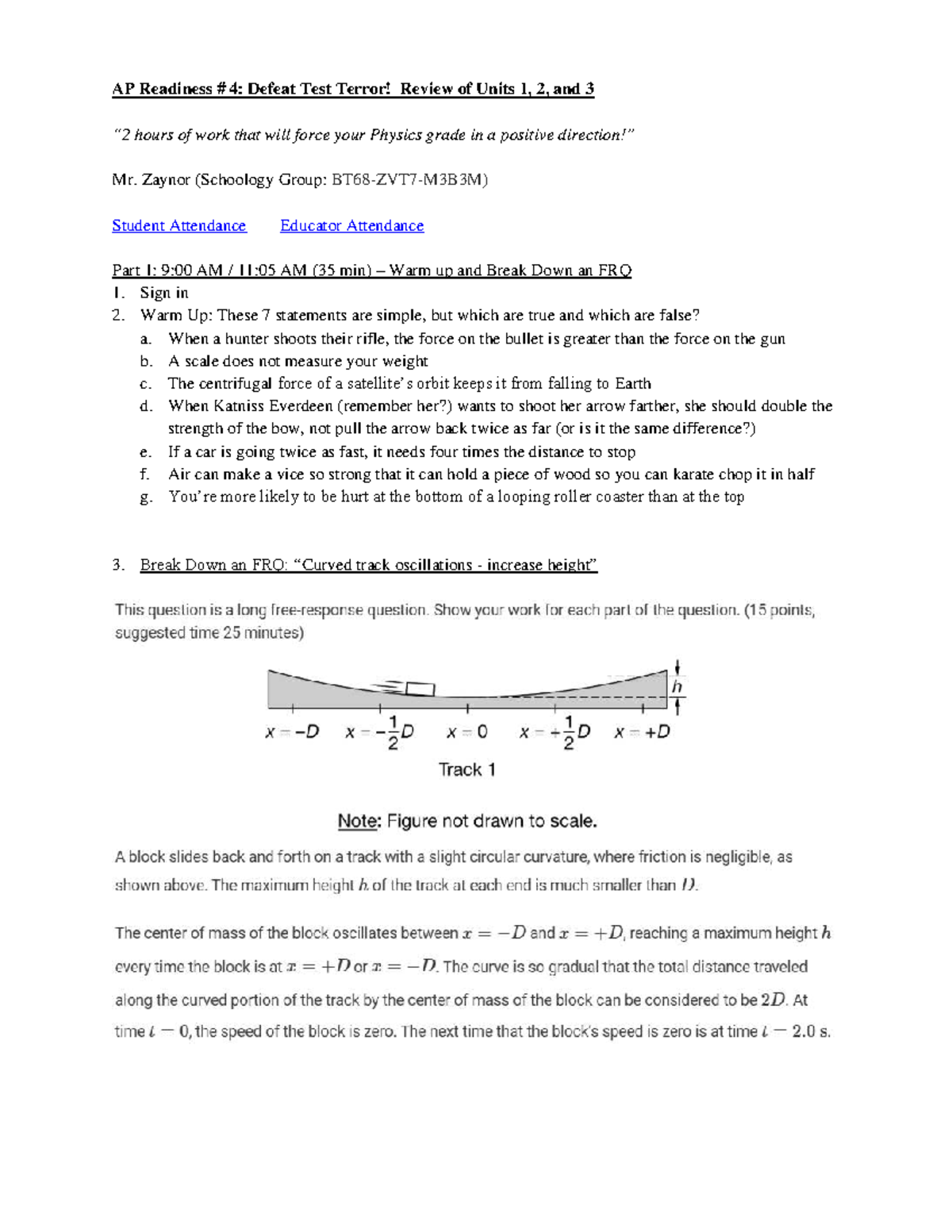 AP Readiness 4: Defeat Test Terror Review of Physics Units 1-3 - Studocu
