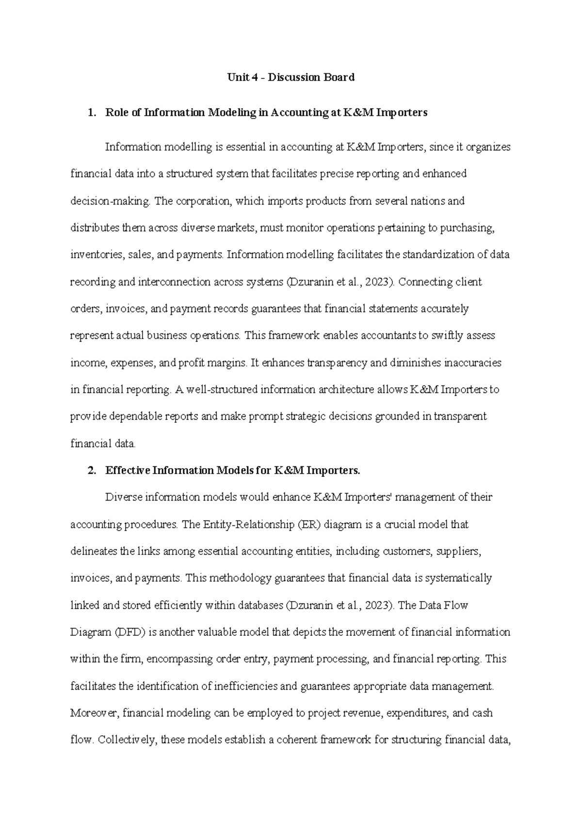 Unit 4 - Discussion Board 1: Role of Info Modeling in Accounting - Studocu
