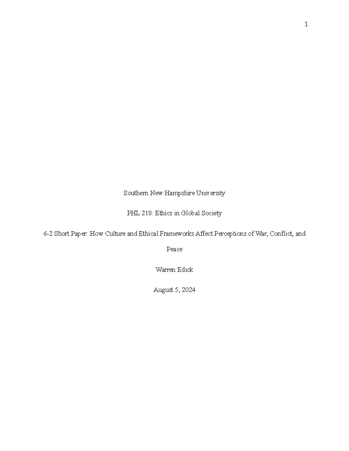PHL 218: 6-2 Short Paper on Culture, Ethics, and War Perception - Studocu