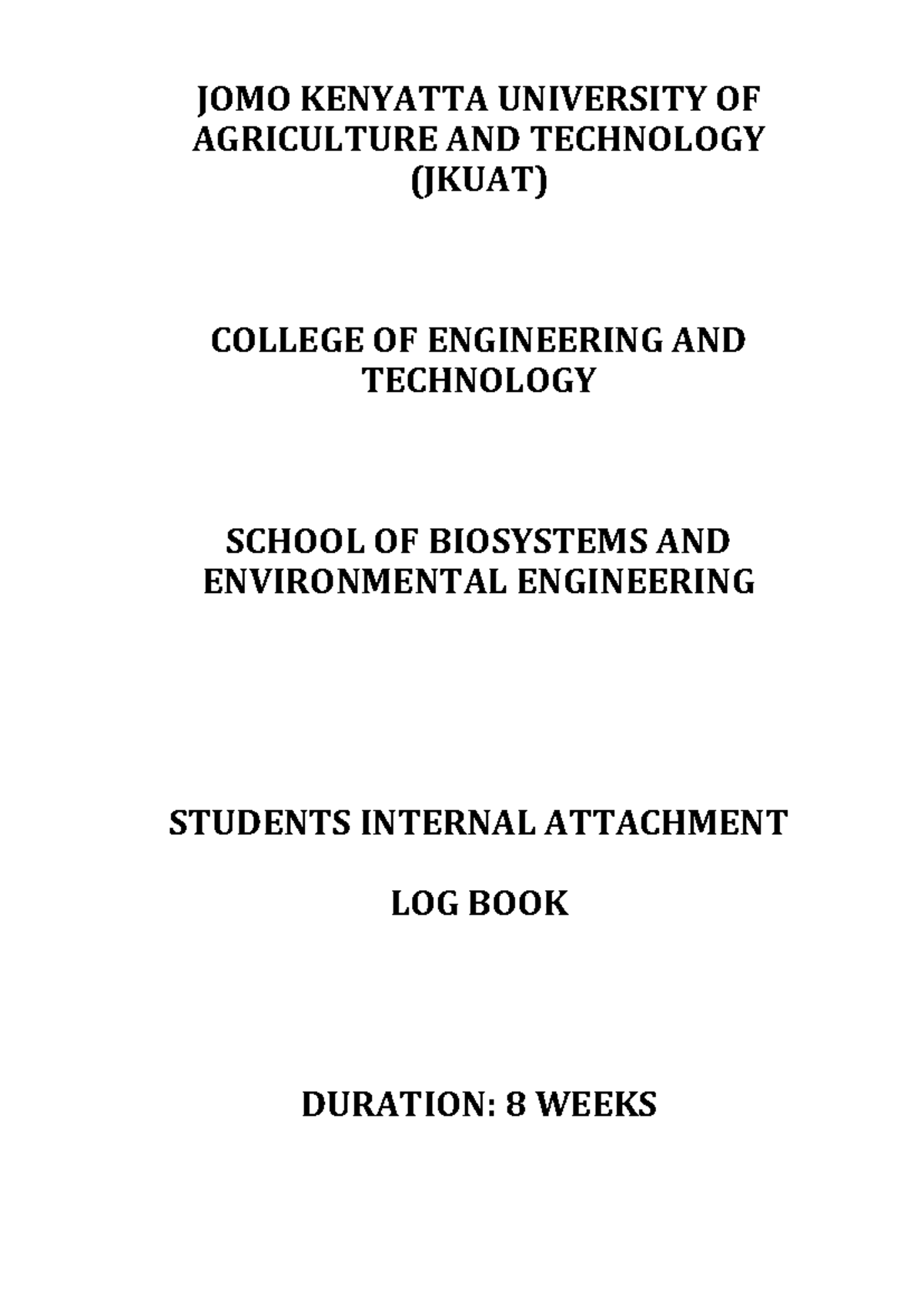 JKUAT Biosystems & Environmental Engineering 8-Week Attachment Logbook ...