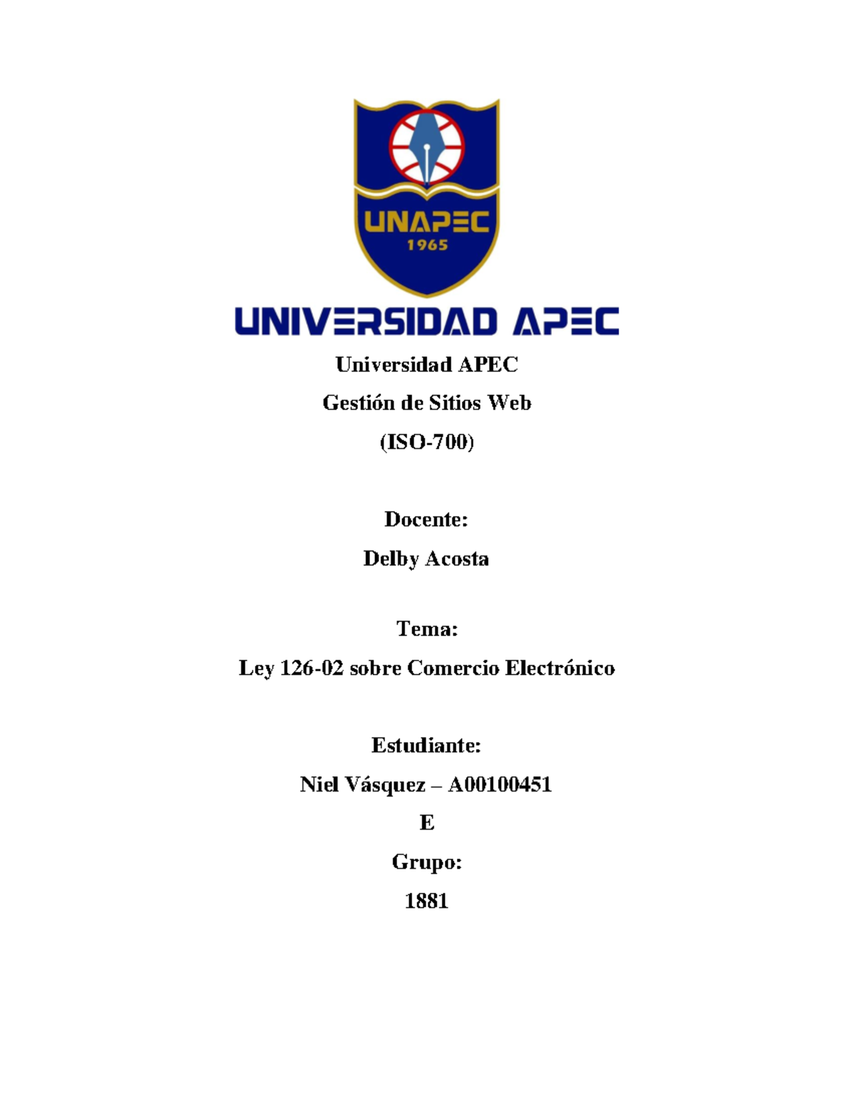 ISO-700 - Ley 126-02 Sobre comercio electronico - Universidad APEC ...
