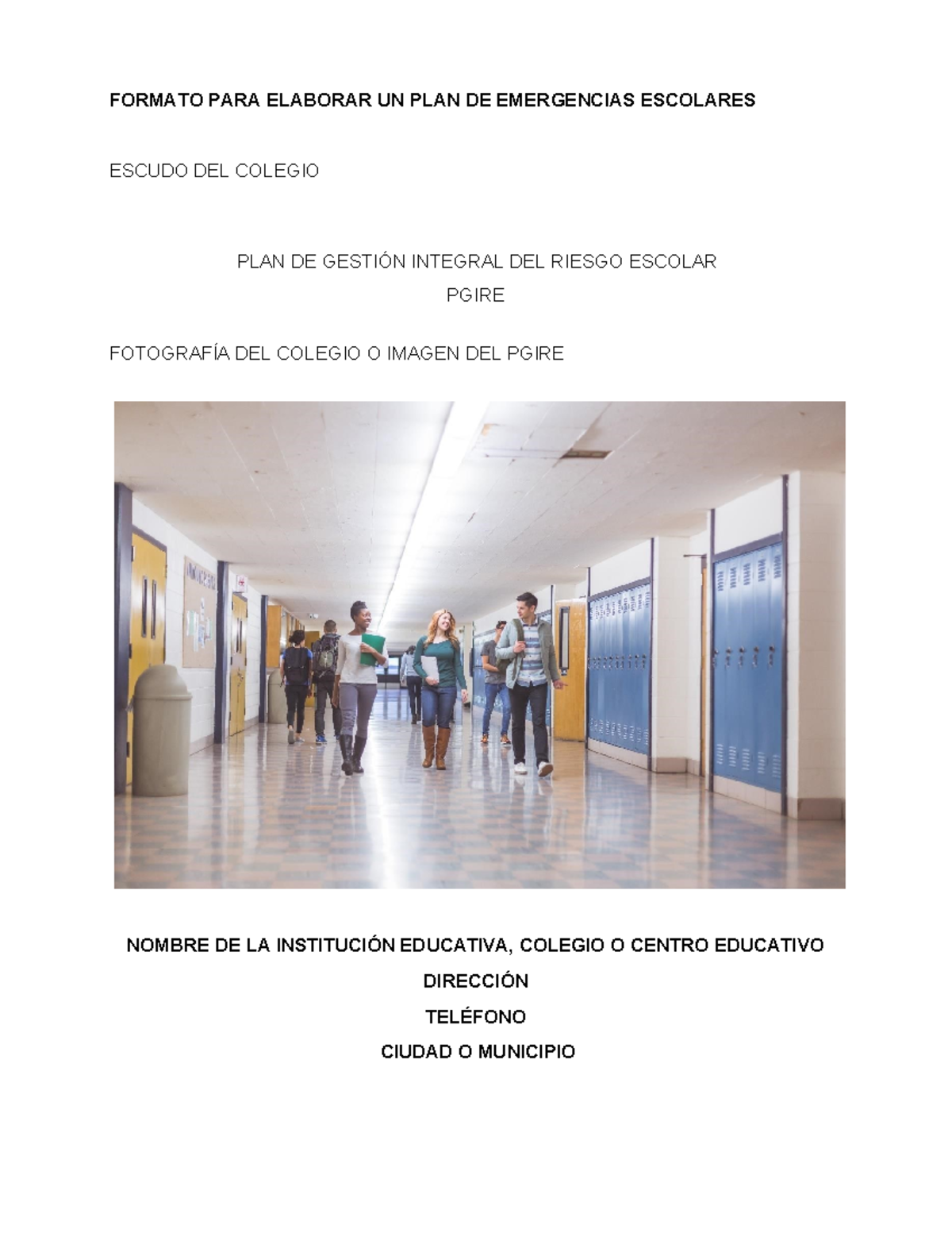 Guía PGIRE: Plan de Gestión Integral del Riesgo Escolar - Studocu