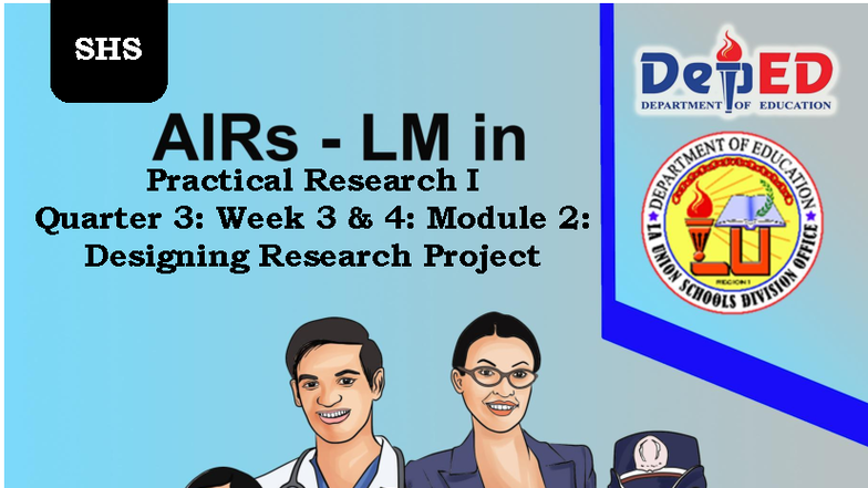 Practical Research I (SHS) Module 2: Designing a Research Project - Studocu