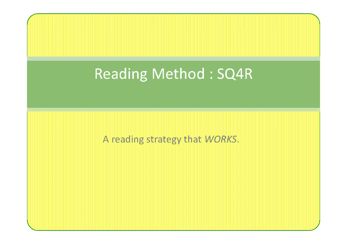 Reading Strategies: The SQ4R Method Overview for Success - Studocu