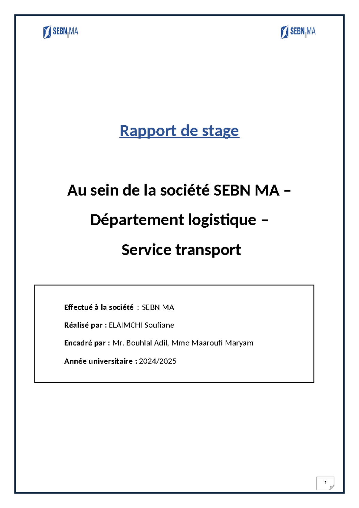Rapport de Stage: Analyse de la Logistique chez SEBN MA 2024 - Studocu