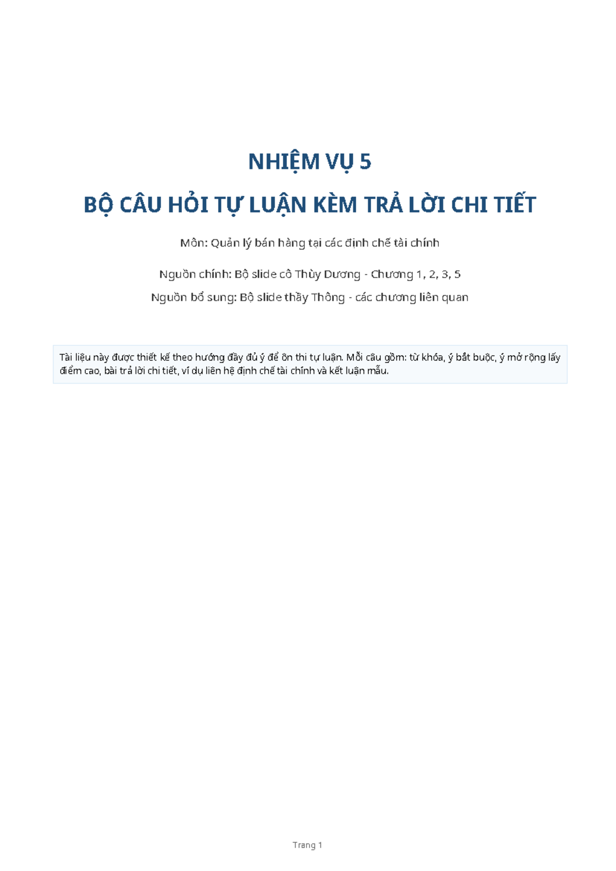 NHIỆM VỤ 5 BỘ CÂU HỎI TỰ LUẬN VÀ TRẢ LỜI CHI TIẾT Môn: QLBH TẠI CÁC ...