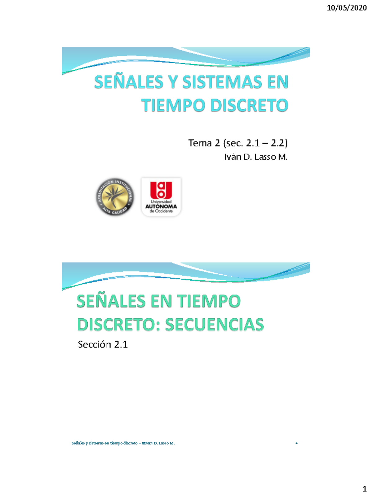 05 Tema 2 Sec 2 1 2 Tema 2 Sec 2 2 Iván D Lasso M Sección