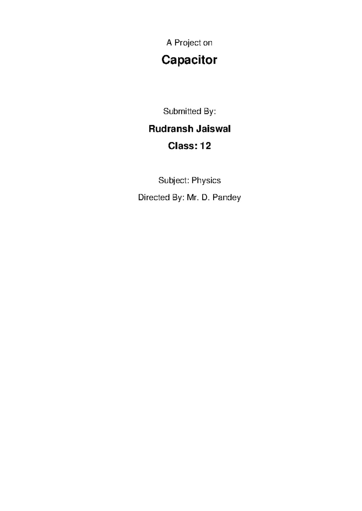 Capacitor Project - Class 12 Physics Overview & Applications - Studocu