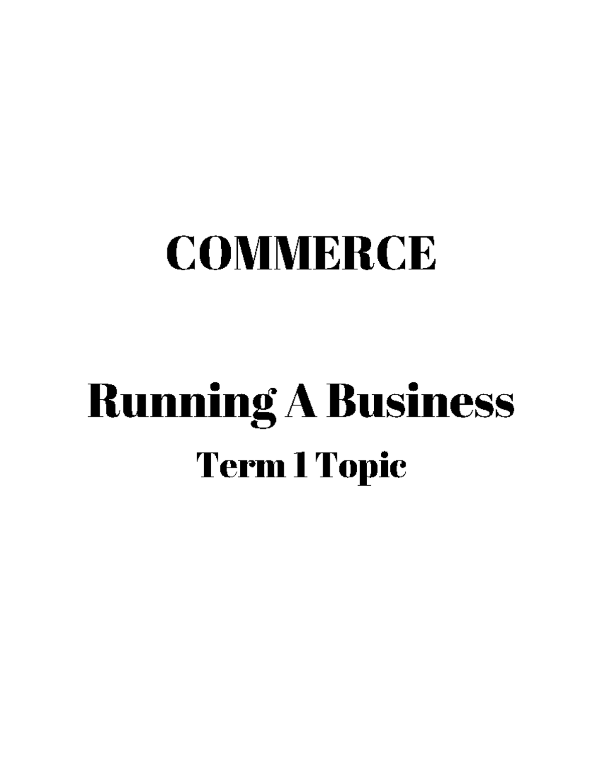 COMMERCE Term 1 & 2 Cheat Sheet: Key Business & Legal Concepts - Studocu