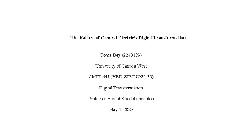 The Failure of Digital Transformation at General Electric (CMPT 641 ...