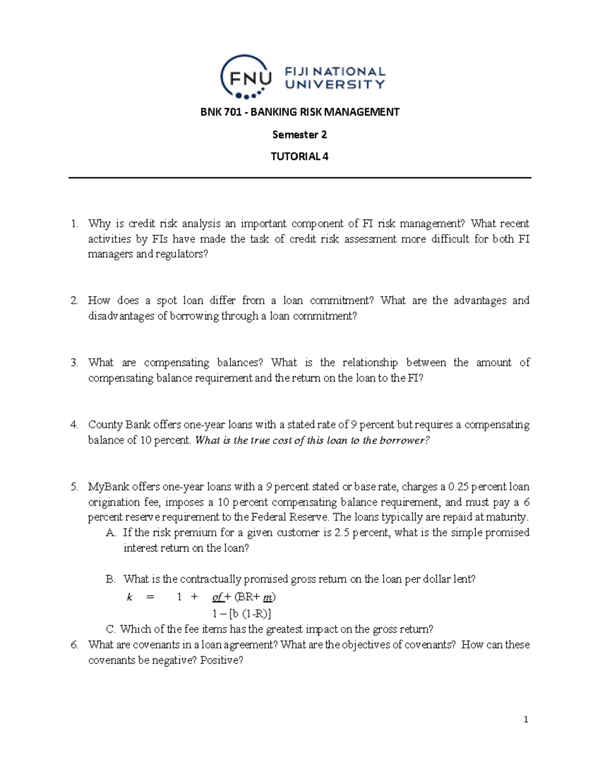 BNK 701s22021- Tutorial 4 Questions - BNK 701 ‐ BANKING RISK MANAGEMENT ...