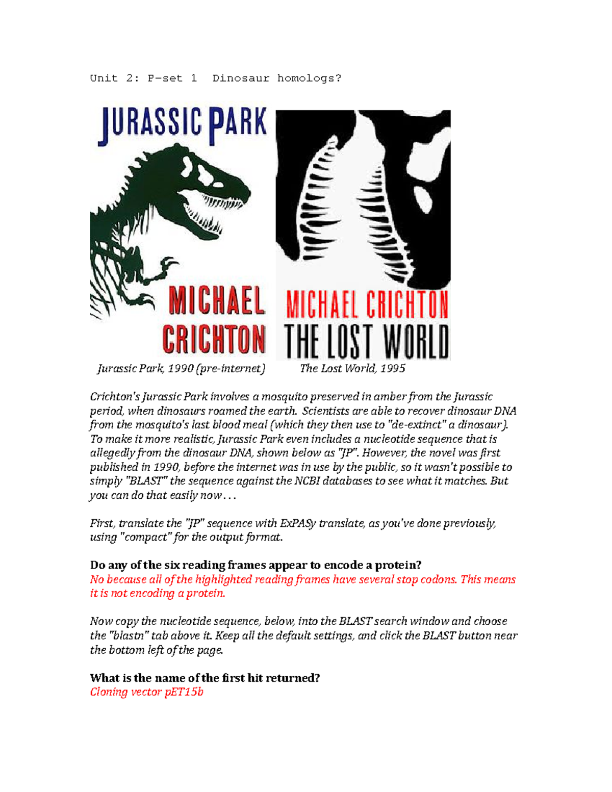 Problem set 4 - Unit 2: P-set 1 Dinosaur homologs? Jurassic Park, 1990 ...